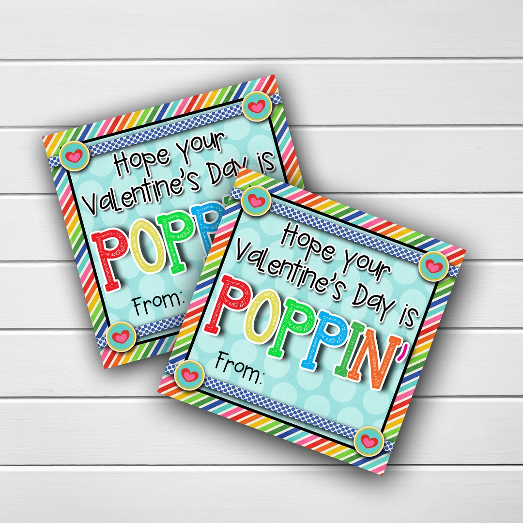 Hope Your Valentine's Day is Poppin', Class Valentine Tags, Pop It Toy ...
