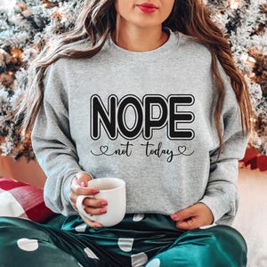 Nope Not Today Svg Bundle, Not Today Svg, Funny Svg Bundle, Tshirt Svg ...