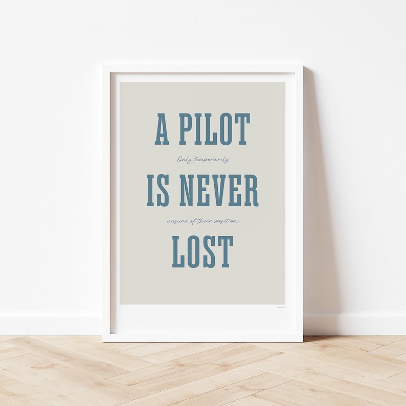 A Pilot is Never Lost Print, Present for Pilot, Aviator Gifts ...