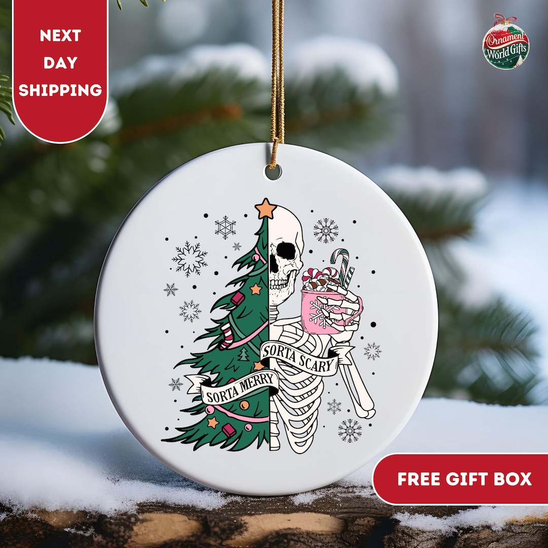 Sorta Merry Sorta Scary Ornament, Skeleton Christmas 2024, Christmas ...
