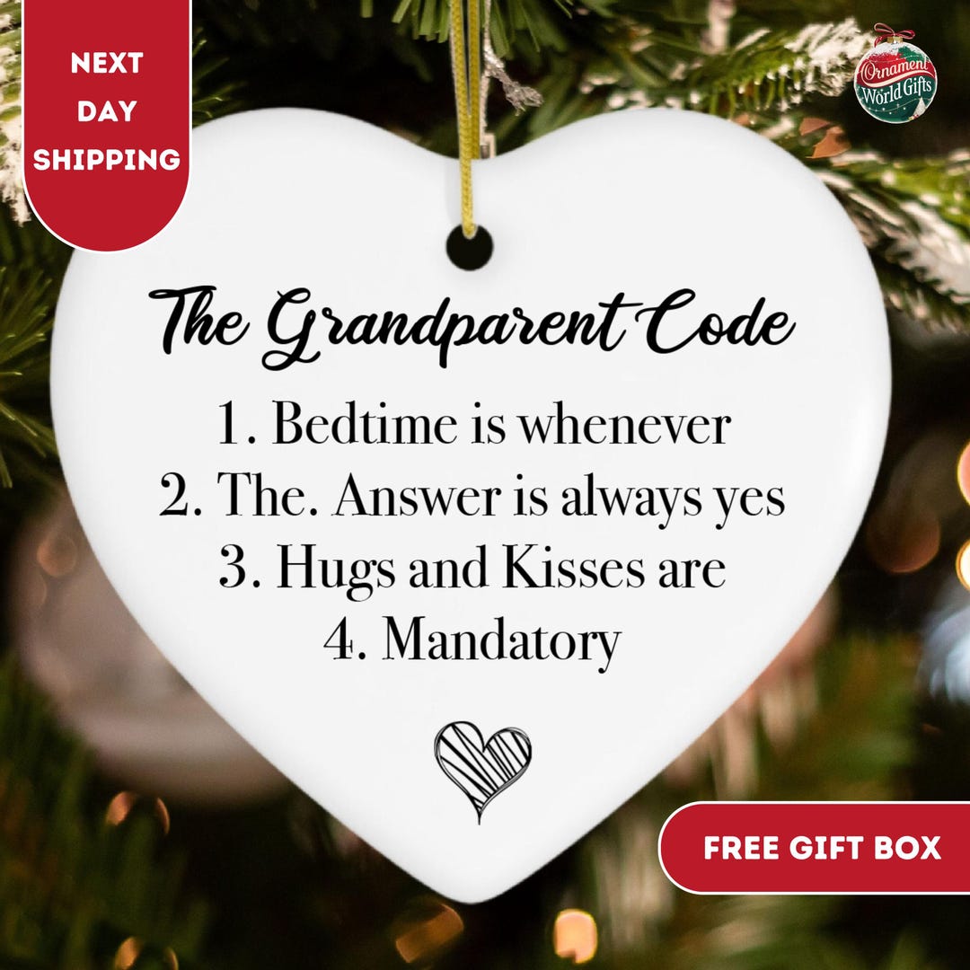 The Grandparent Code Ornament, Hugs and Kisses Are Mandatory Ornament, Promoted to Grandparents ...