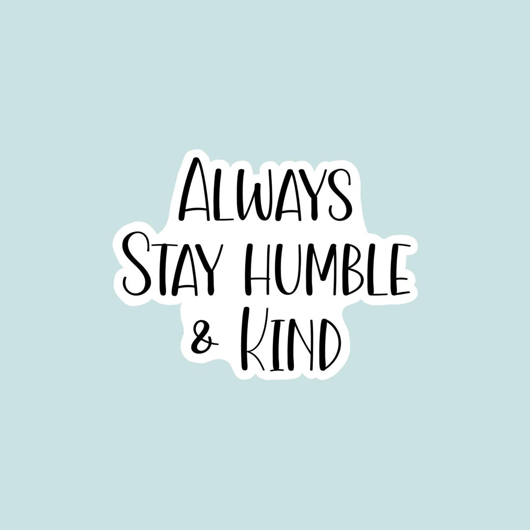 Humble and Kind Sticker, Computer Sticker, Computer Decal, Laptop ...