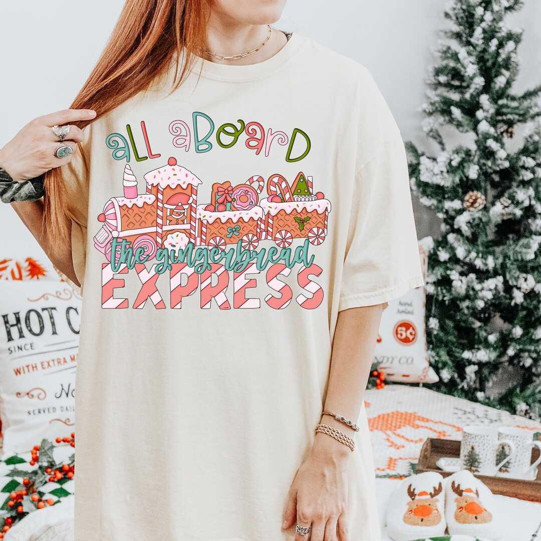 All Aboard the Gingerbread Express Train Christmas DTF Transfer ...