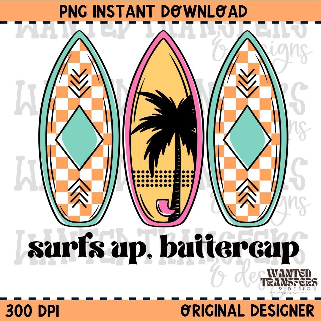 Surfs Up, Buttercup PNG Digital Download, Trendy Summertime, Digital ...