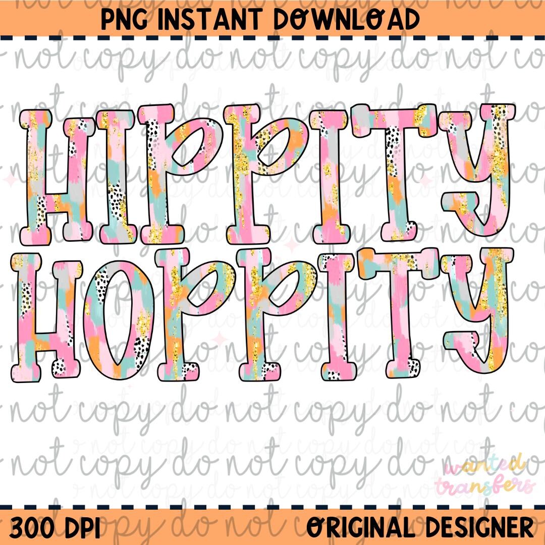Hippity Hoppity Easter PNG Digital Download, Easter, Cottontail, Bunny ...