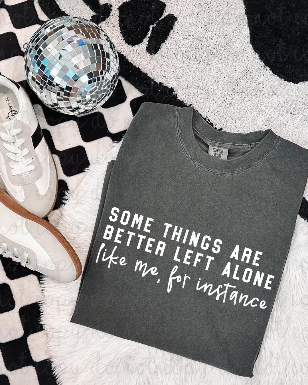 Some Things Are Better Left Alone DTF Transfer, Trendy Snarky, Ready to ...