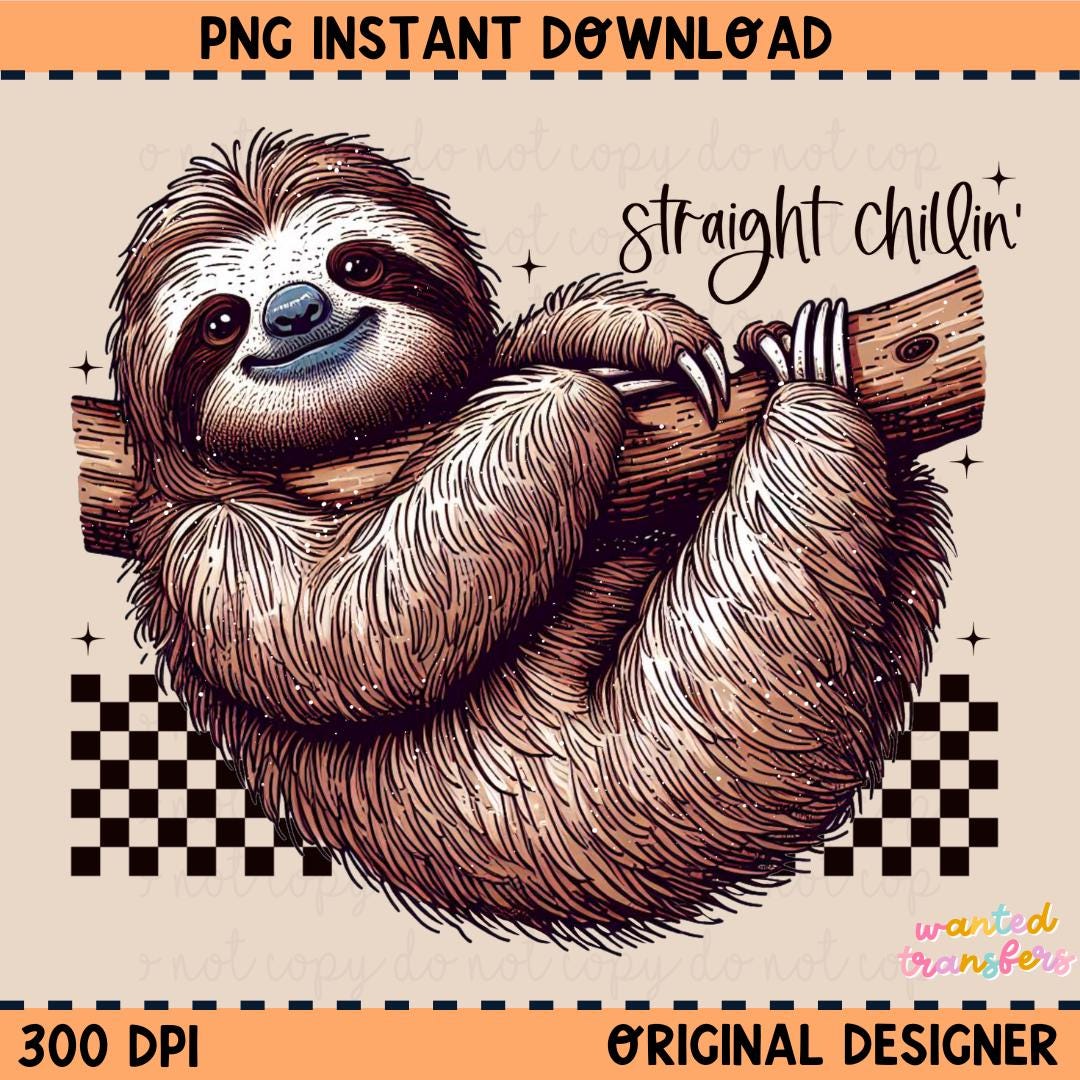 Straight Chillin’ PNG, Mental Health PNG, Sloth PNG, Digital Design ...