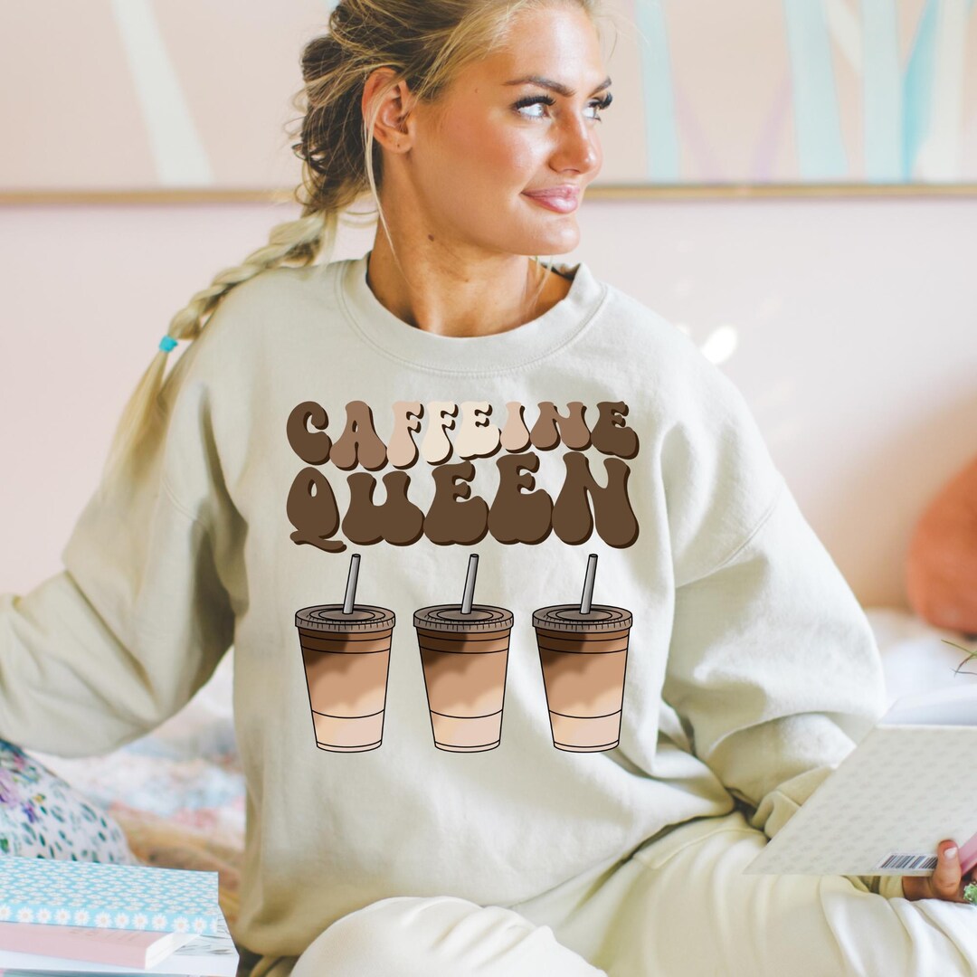 Caffeine Queen DTF Transfer, Coffee PNG, Caffeine, Funny Coffee, Snarky ...