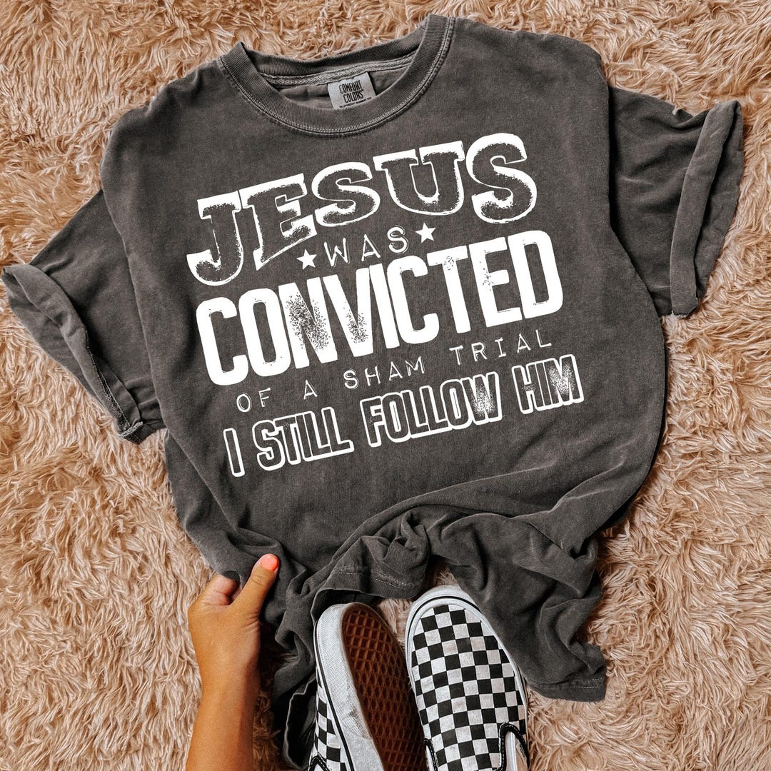 Jesus Convicted White Font DTF Heat Transfer, Faith Christian Apparel ...