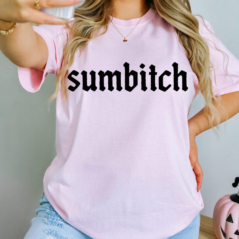 Sumbitch PNG Digital Download, Funny, Snarky, Instant Download, Funny ...