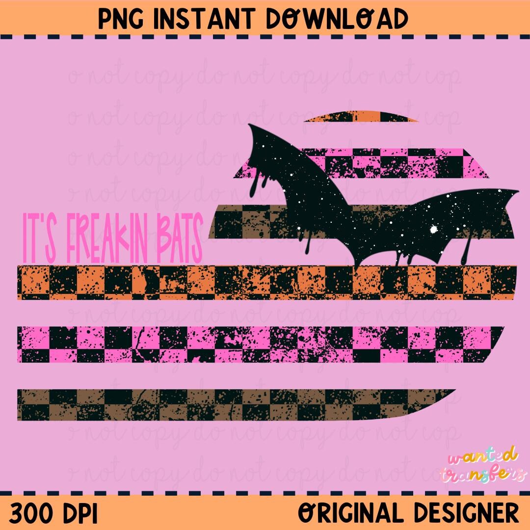 It’s Freakin’ Bats Check PNG, Halloween Retro PNG, Digital Design ...