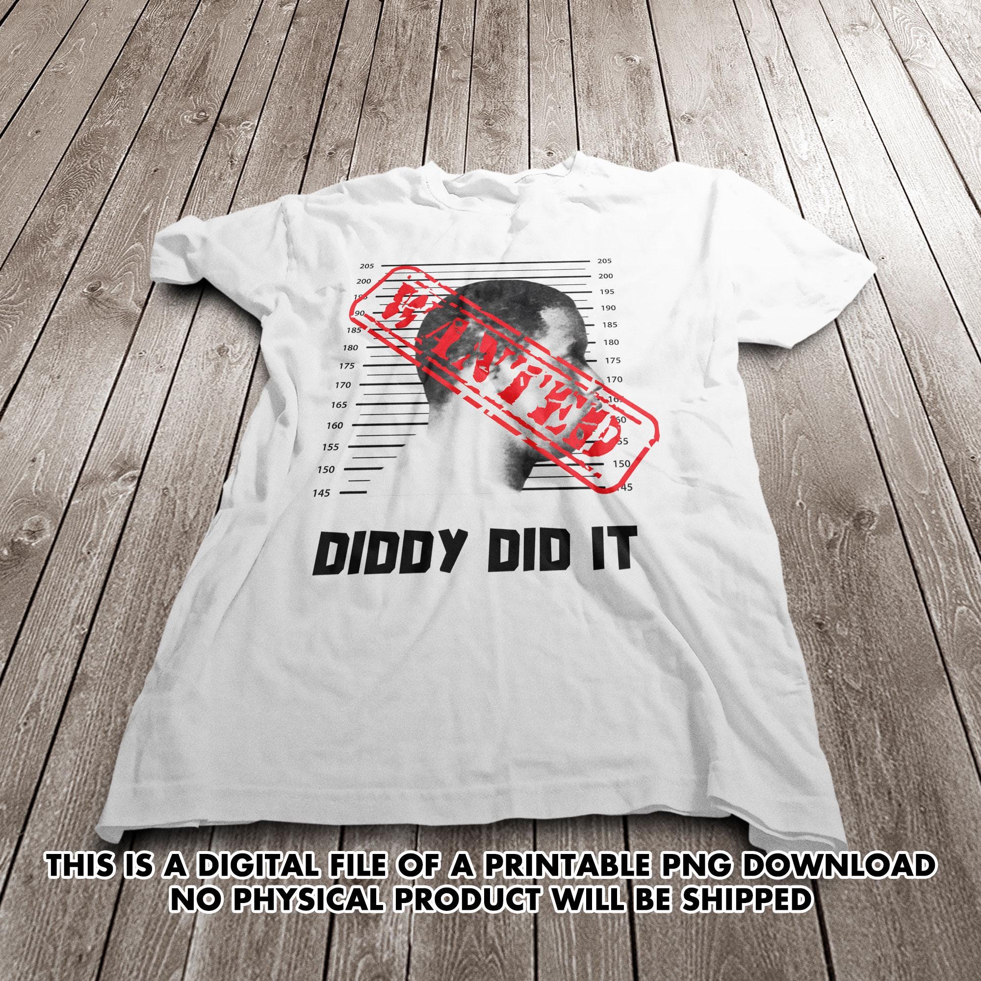 No Diddy PNG Bundle, Diddy Did It Png, Run Diddy Has Come PNG, No Diddy ...