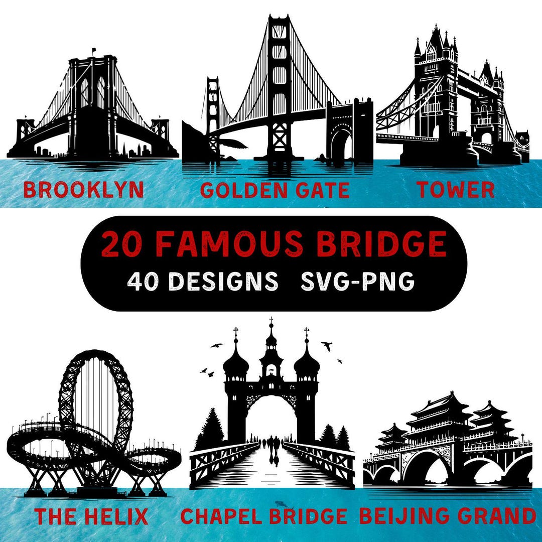 Famous Bridge SVG PNG Bundle 40 Designs of Famous Bridges Brooklyn ...