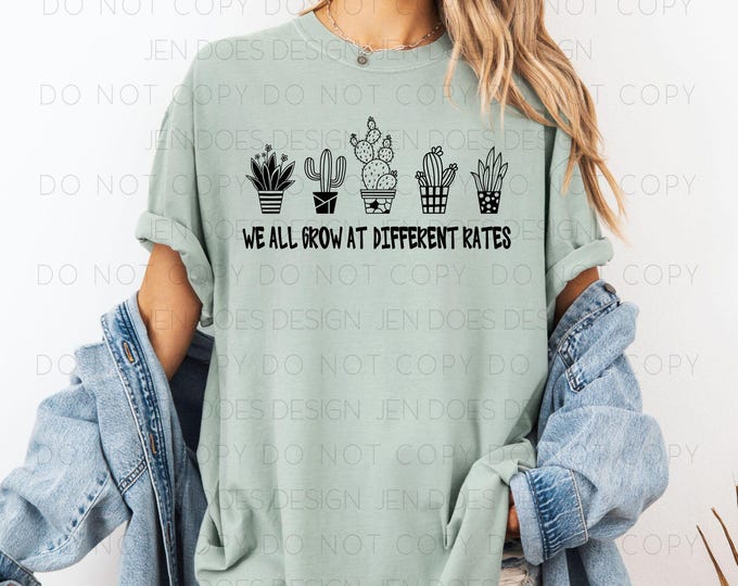 We All Grow at Different Rates SVG PNG | Cricut Silhouette Cut File ...
