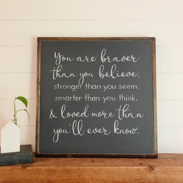 You Are Braver Than You Believe - Etsy