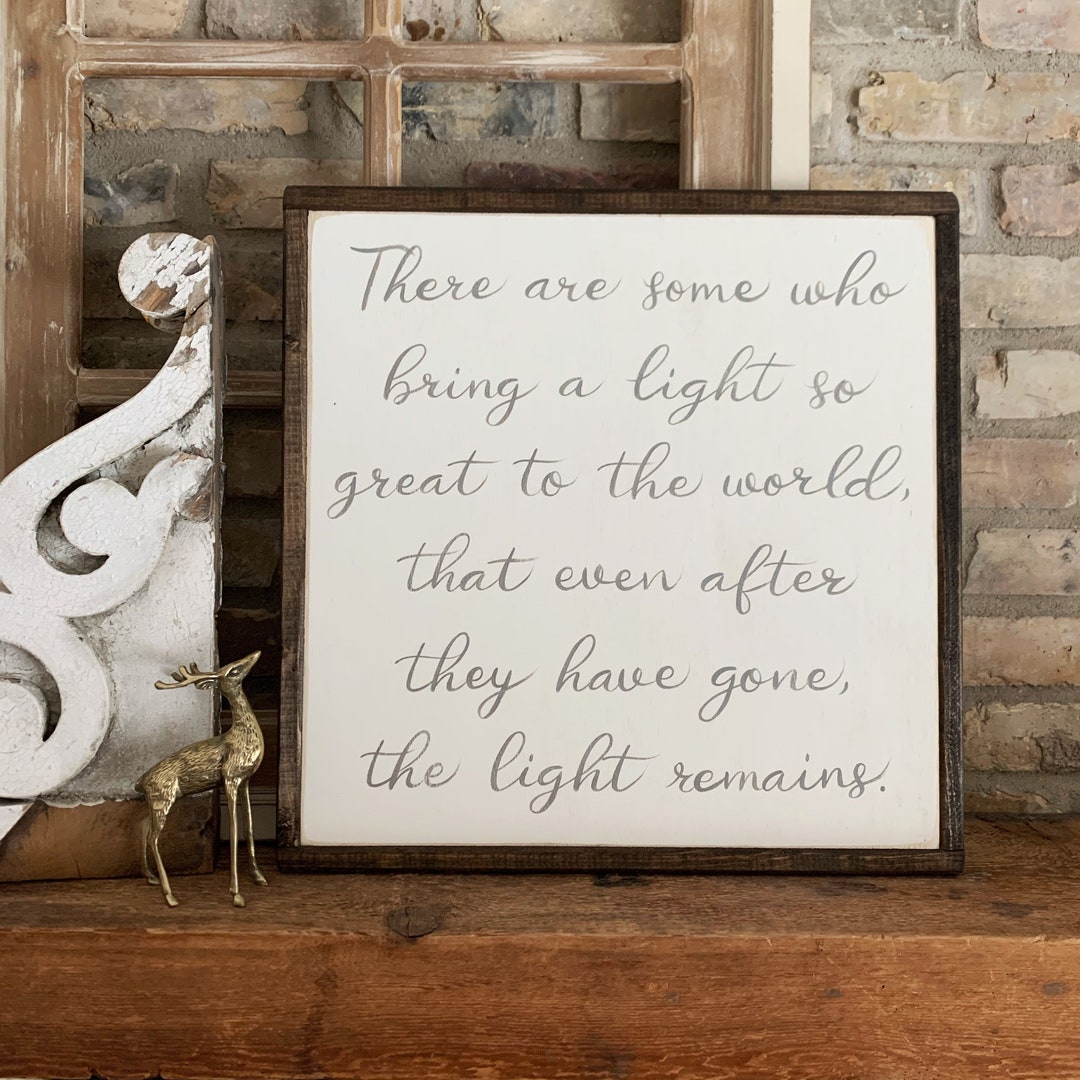 There Are Some Who Shine a Light Wood Sign - Hand Painted Wall Art - No ...