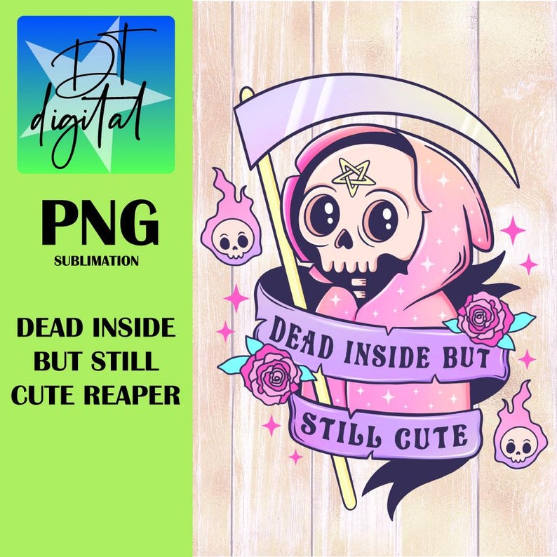 Dead Inside but Still Cute Reaper PNG | Halloween PNG | Horror Png ...