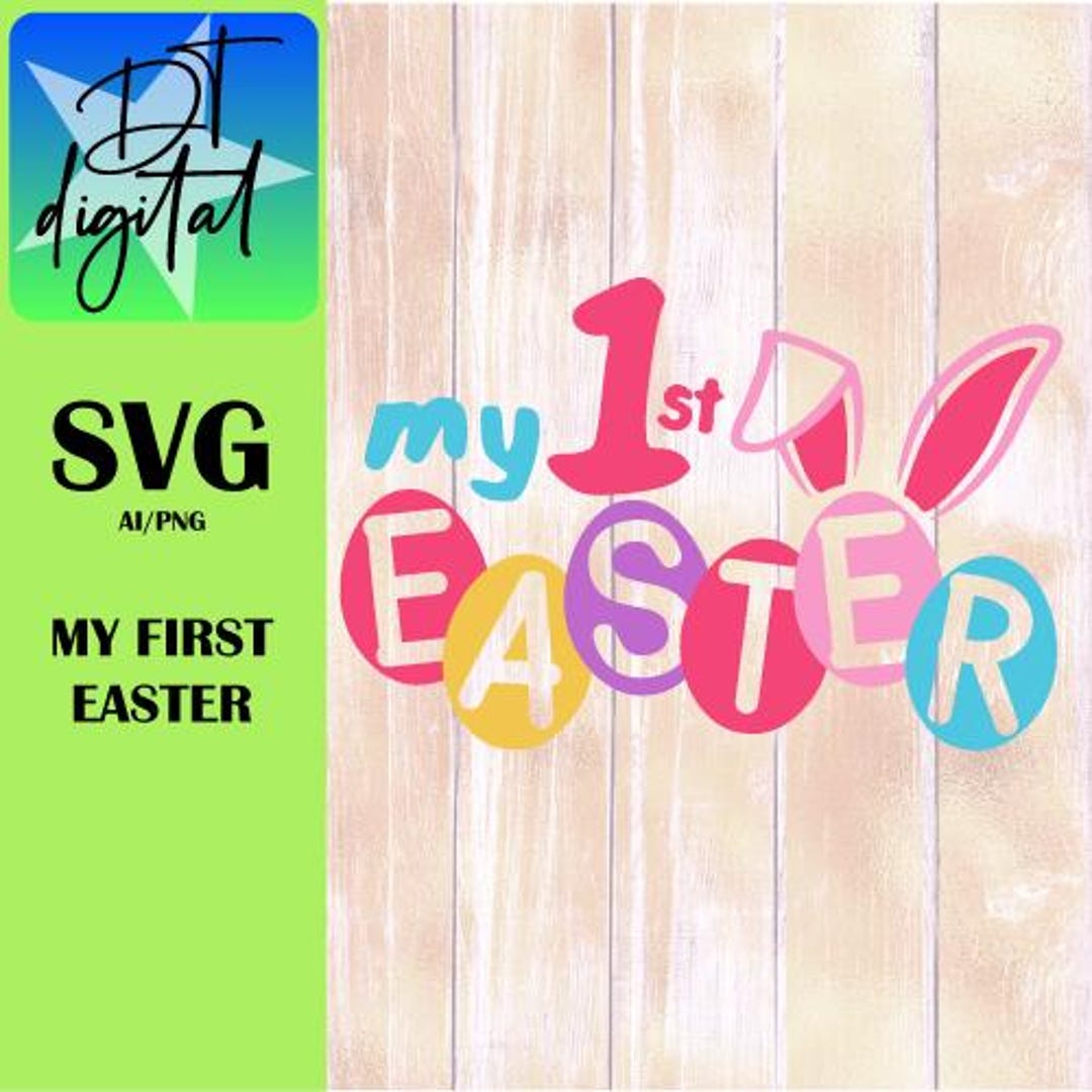 My First Easter PNG | Easter PNG | Easter Bunny PNG | Bunny Ears ...