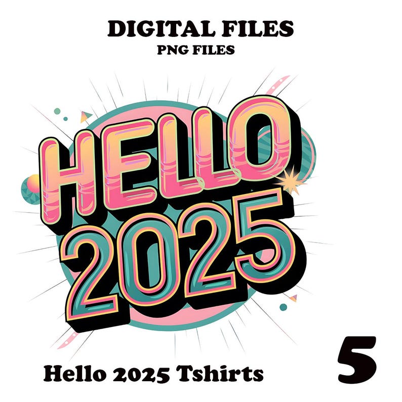 Hello 2025 Png Sublimation Design Happy New Year Png Digital Download ...
