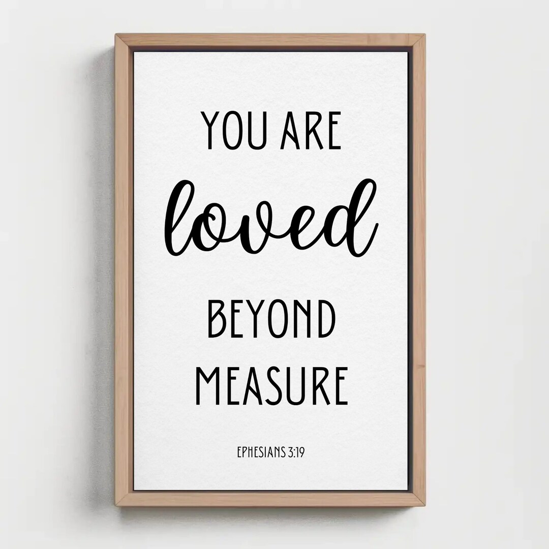 You Are Loved Beyond Measure Printable Wall Art Quote - Etsy