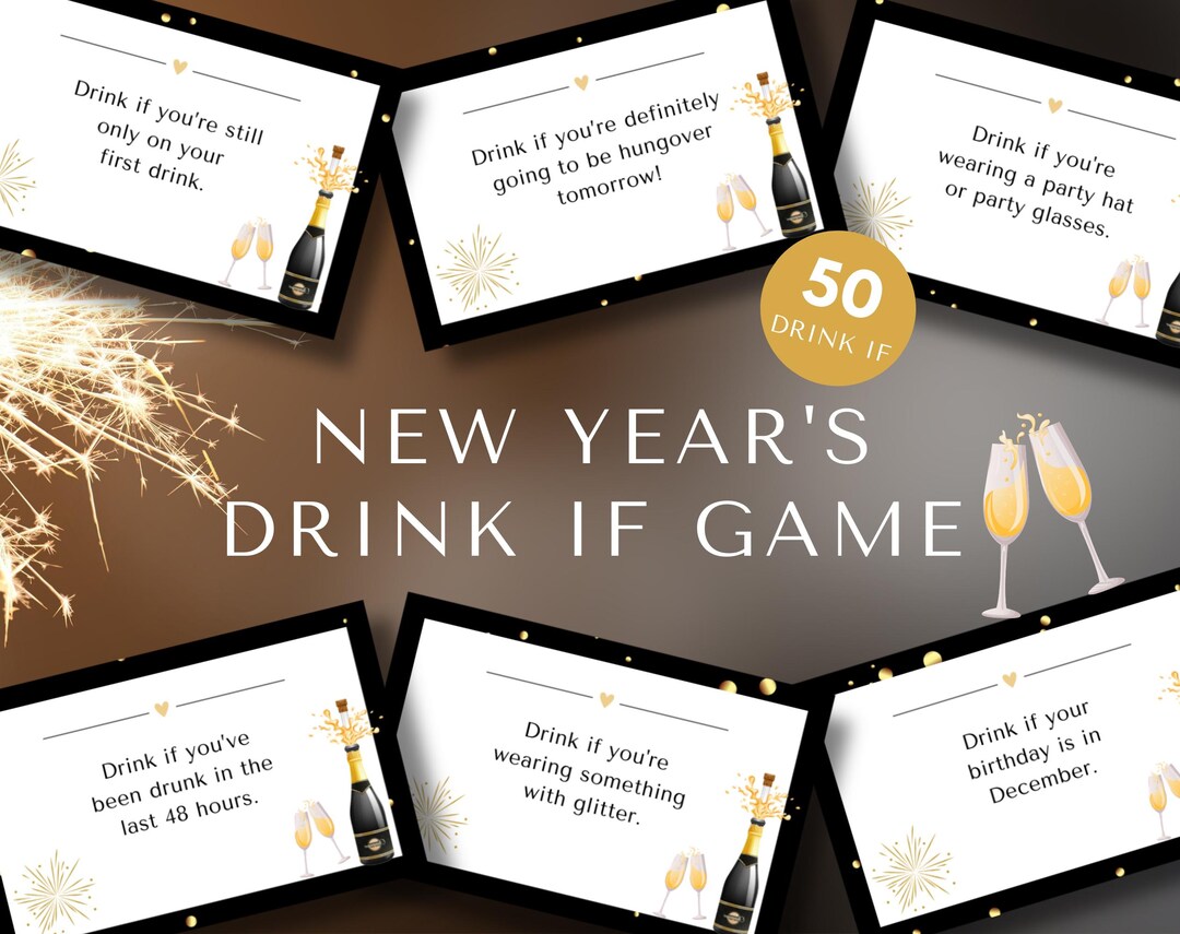 New Year's Eve Drink If Game Printable Drinking Games Happy New Year ...