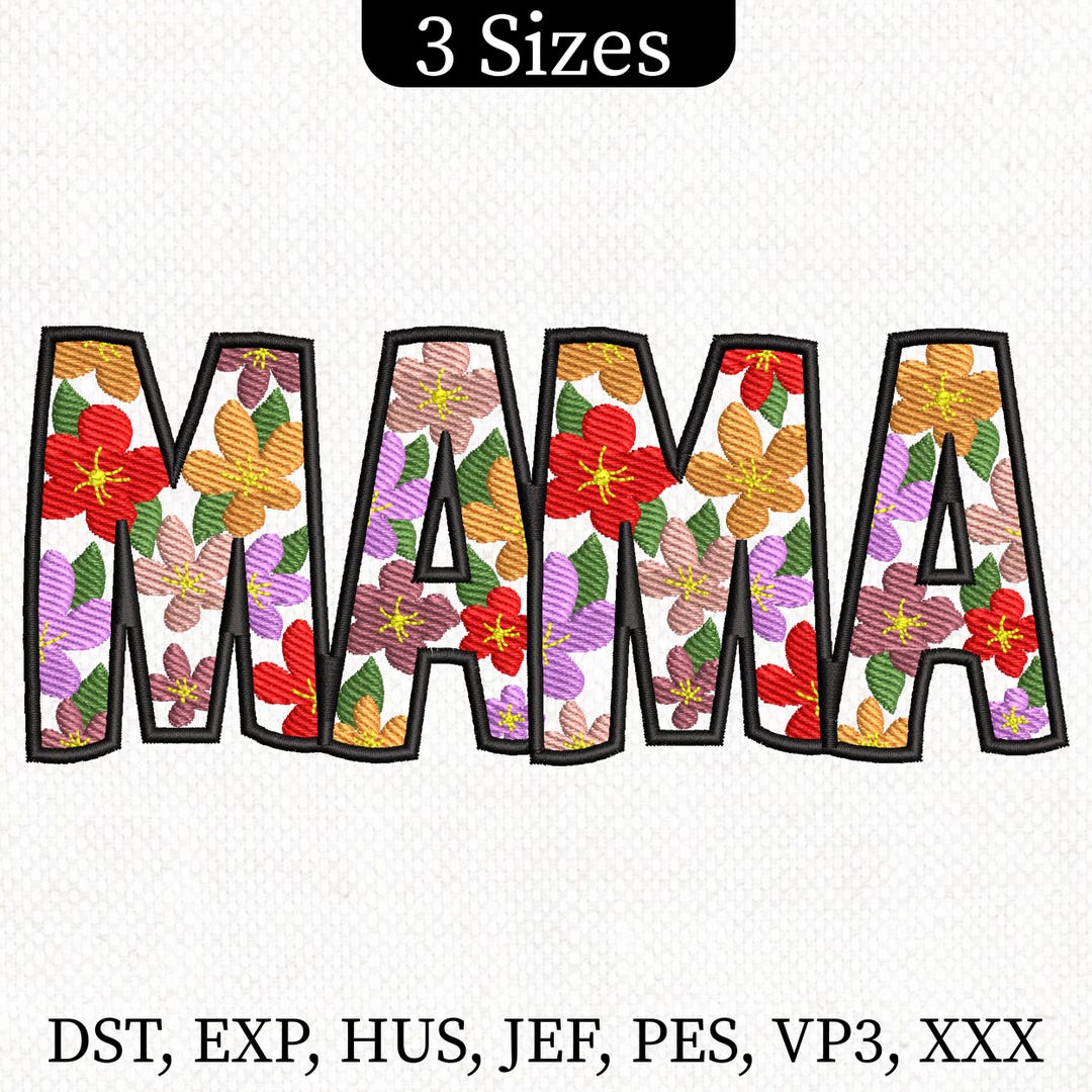 Mama Embroidery Design, Mother's Day Machine Embroidery Design, Floral ...