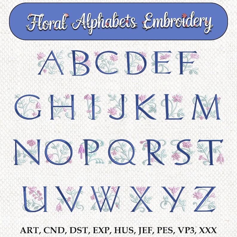 Floral Alphabet Embroidery Design, A to Z Floral Font Embroidery, A-Z ...