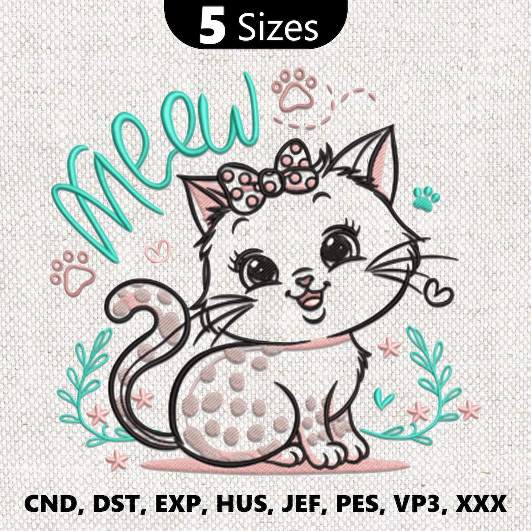 Cute Cat Embroidery Design Cute Kitten Machine Embroidery File Meow Cat ...