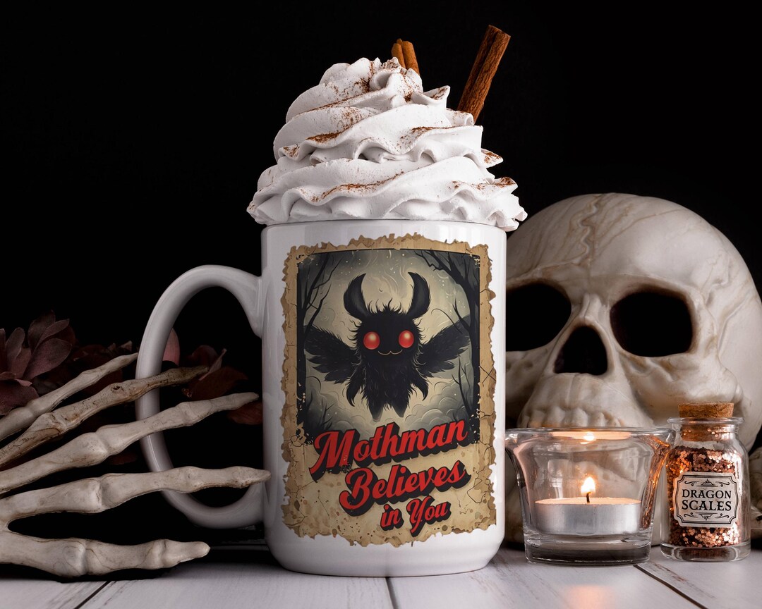 Mothman Believes in You Mug, Cryptid Mug, Halloween Coffee Cup, Cryptid ...