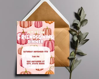 Girly Friendsgiving Invitation, Friendsgiving Feast, Girl Dinner Party ...