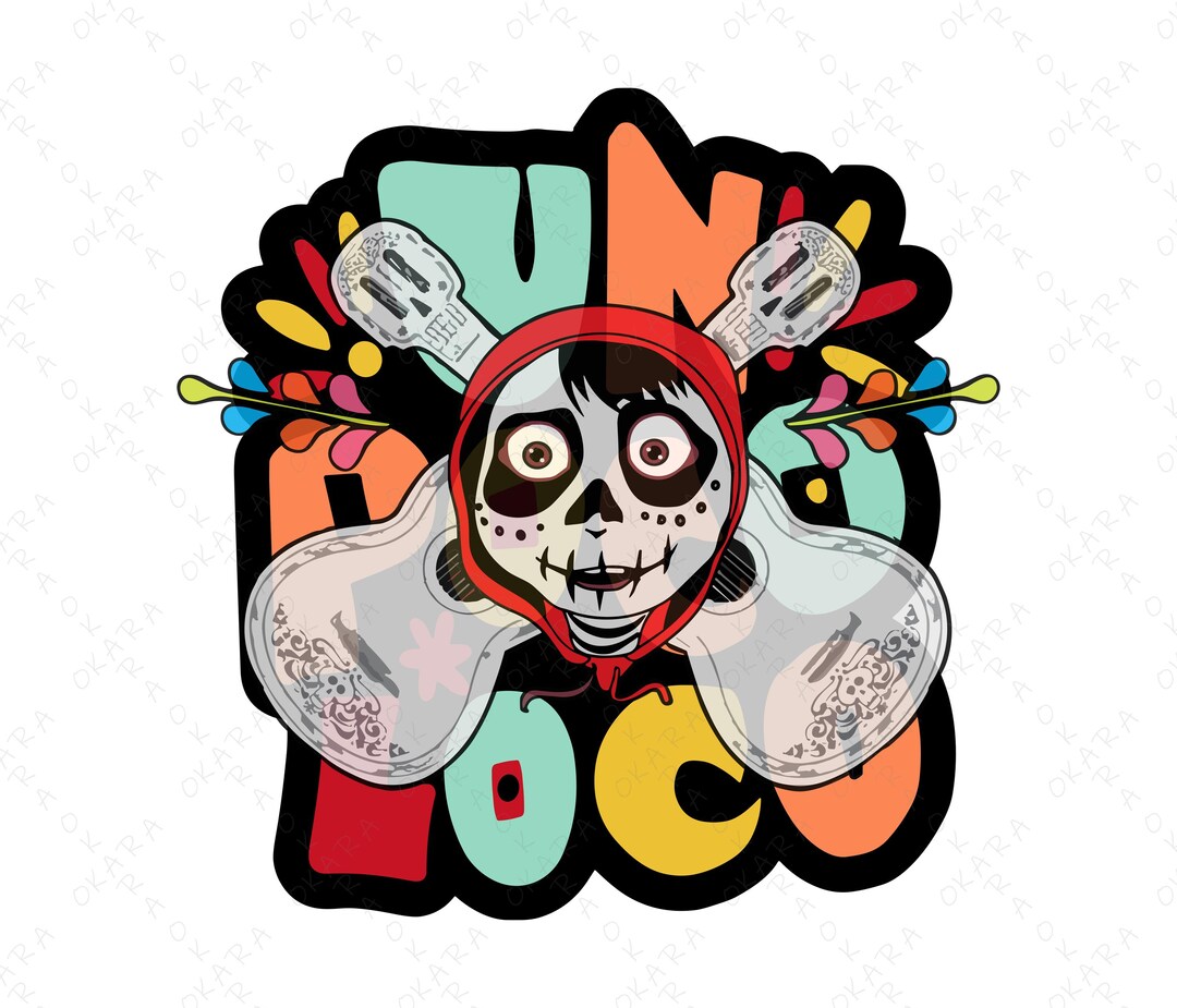 Un Poco Loco SVG PNG | Coco Miguel Shirt Design | Day of the Dead Cut ...