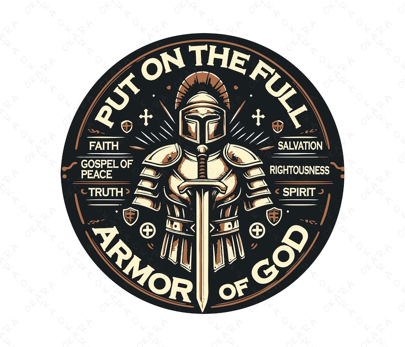 Armor of God Svg, Put on the Full Armor of God Design for Shirt - Mug ...