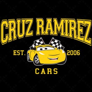 Cruz Ramirez Est. 2006 Design for Shirt - Mug - Tumbler - Tote Bag ...