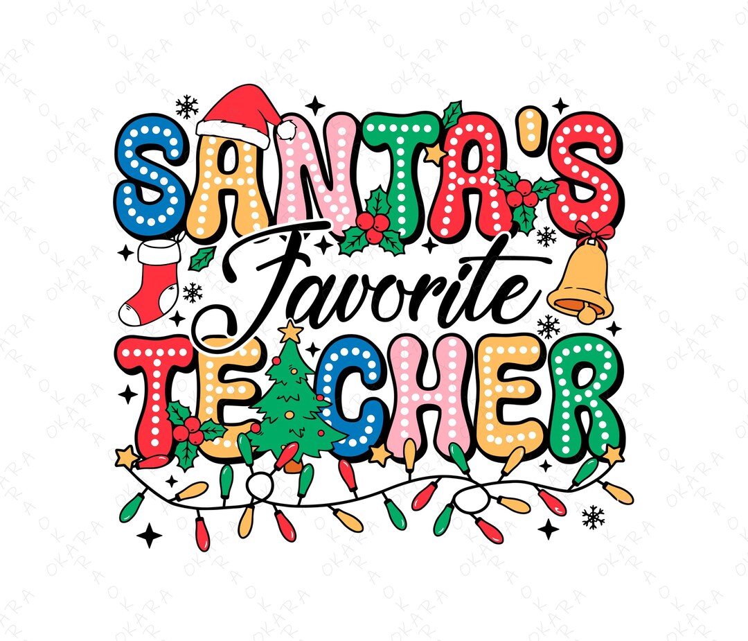 Santas Favorite Teacher Svg Christmas Teacher Svg T For Teacher