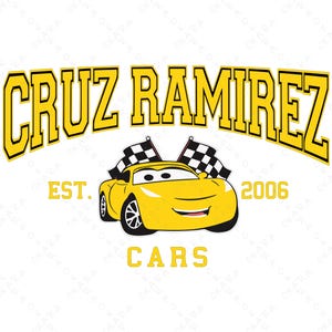 Cruz Ramirez SVG PNG | Cars Birthday Shirt Cut File | Yellow Race Car ...