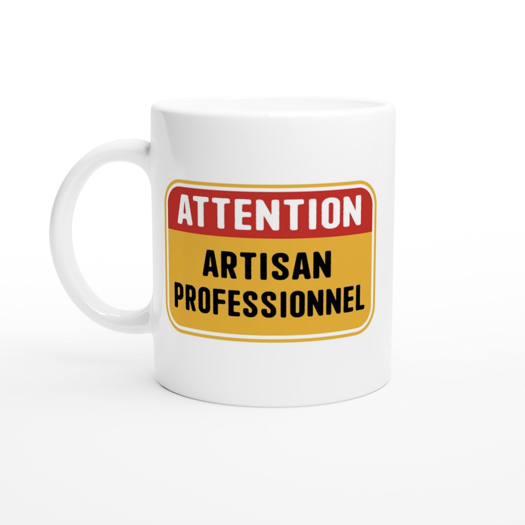 Craftsman Mug - Humorous Attention, Professional Craftsman - Funny ...