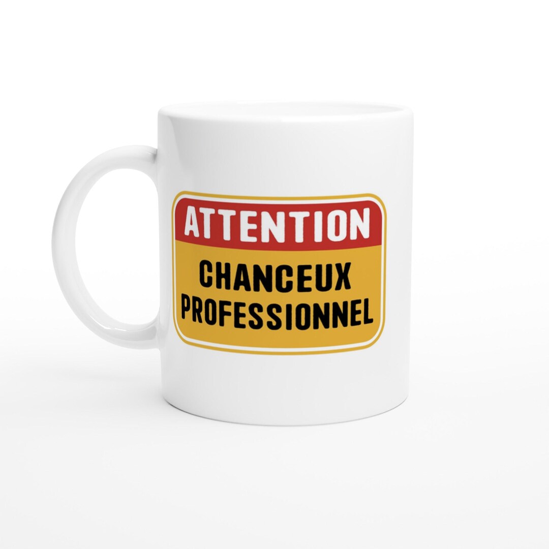 Funny Mug for Men, Attention, Lucky, Professional - Funny Mug, Humorous ...