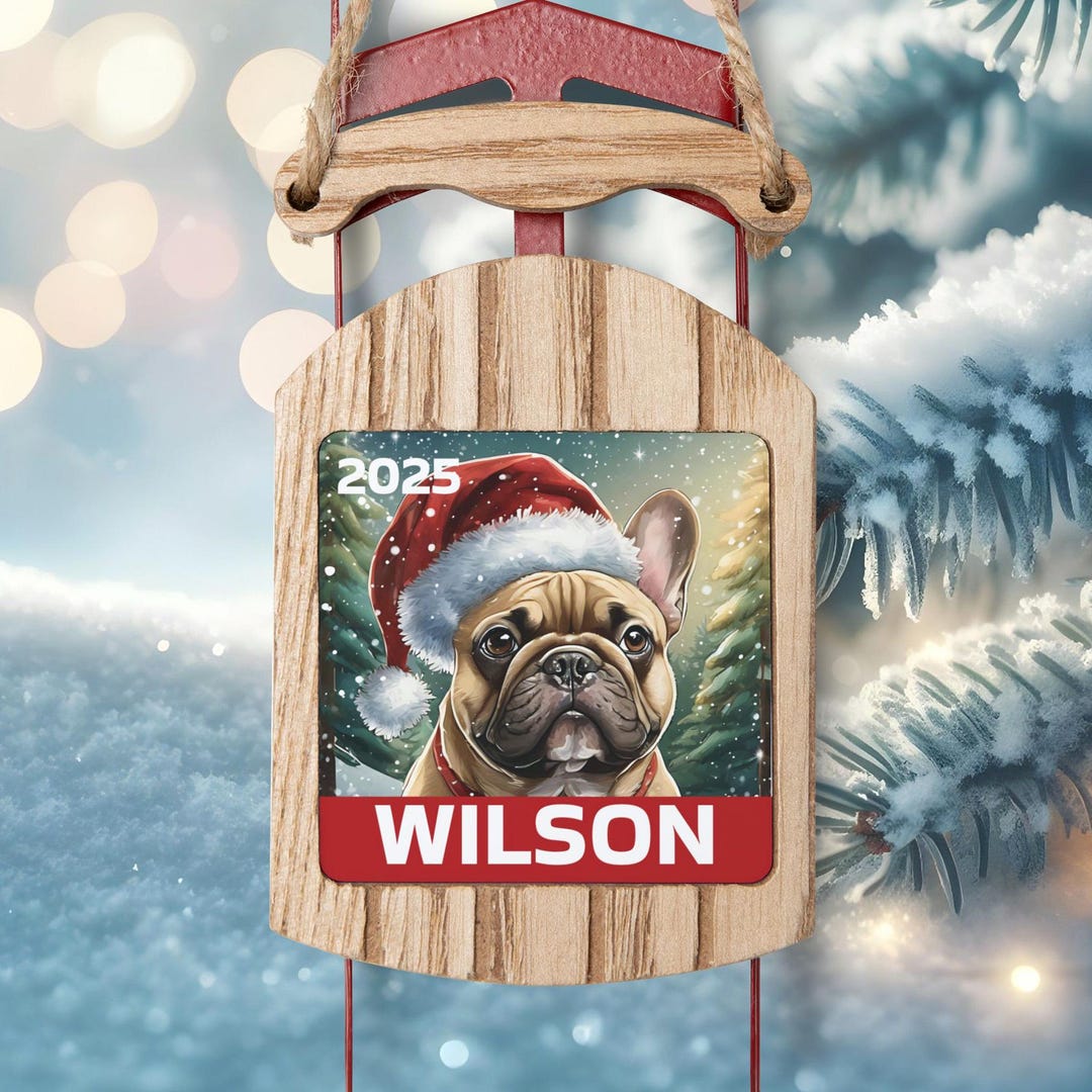 Personalized French Bulldog Sled Ornament - Custom Dog Christmas Decor ...