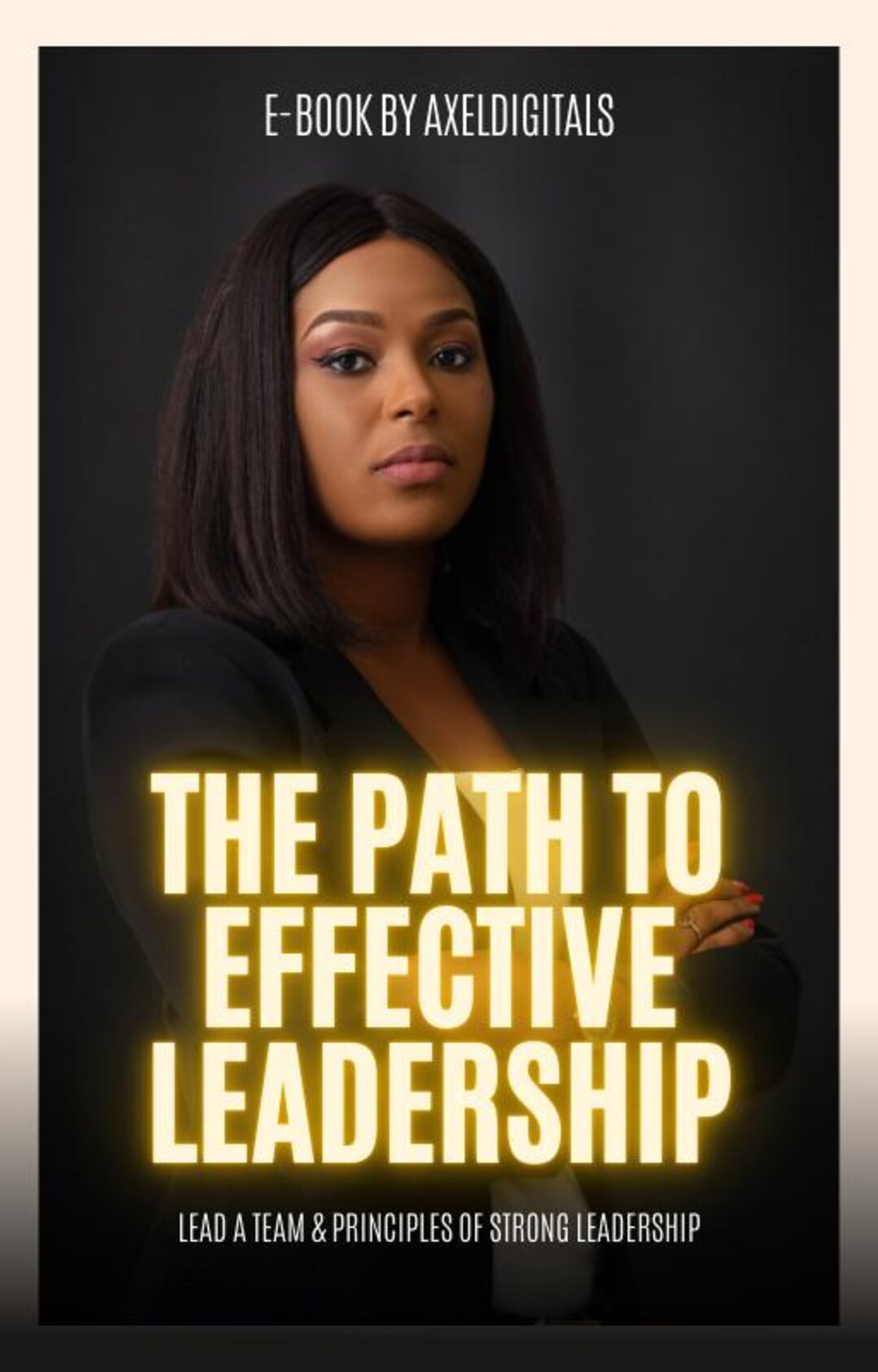 A Path to Effective Leadership . E-book for Leadership . Guide to ...