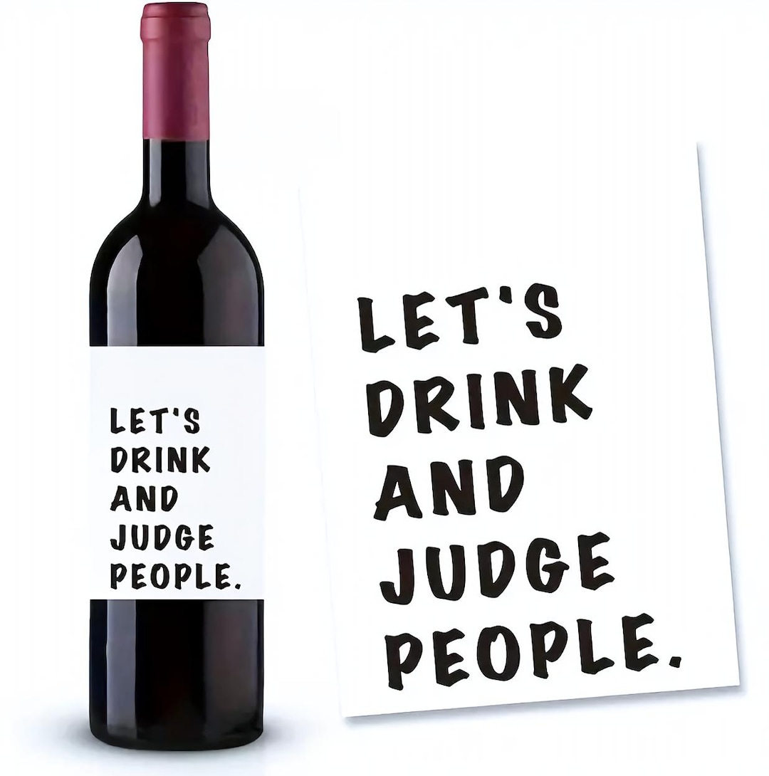 8 Pcs Funny Wine Bottle Labels Sticker Lets Drink and Judge People ...