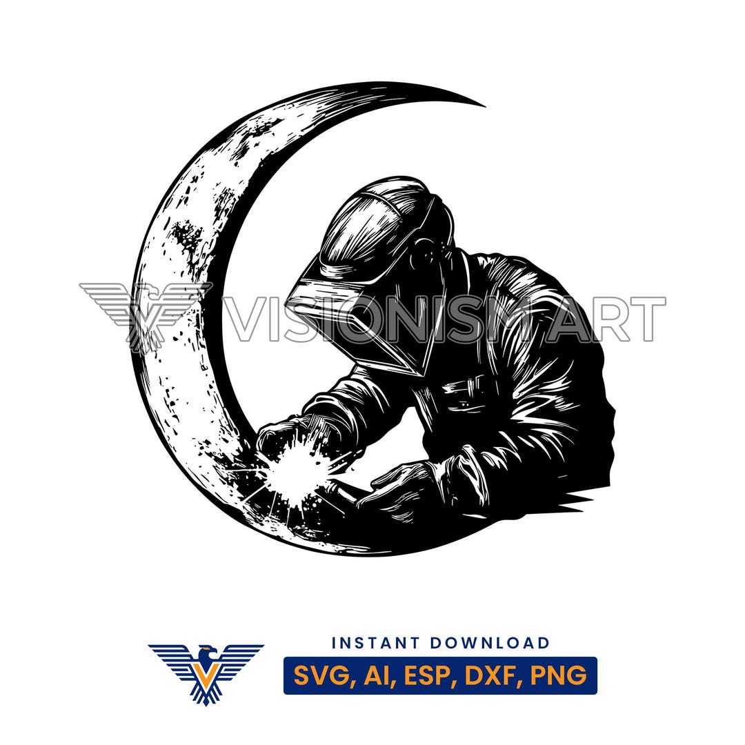 Welder Welding the Moon Svg, Welder Life Svg, Welding Svg, Svg Cut ...