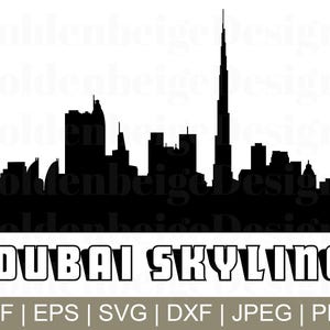Dubai Skyline Svg, Dubai Skyline Vector, United Arab Emirate, Dubai ...