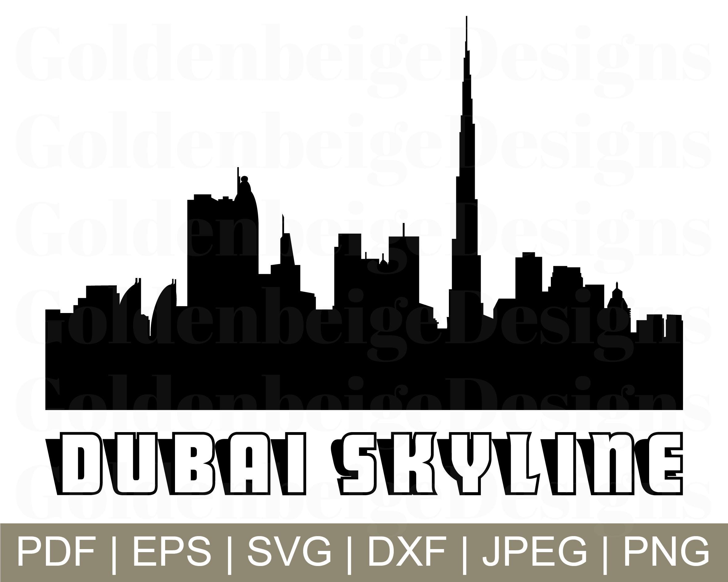 Dubai Skyline Svg, Dubai Skyline Vector, United Arab Emirate, Dubai ...