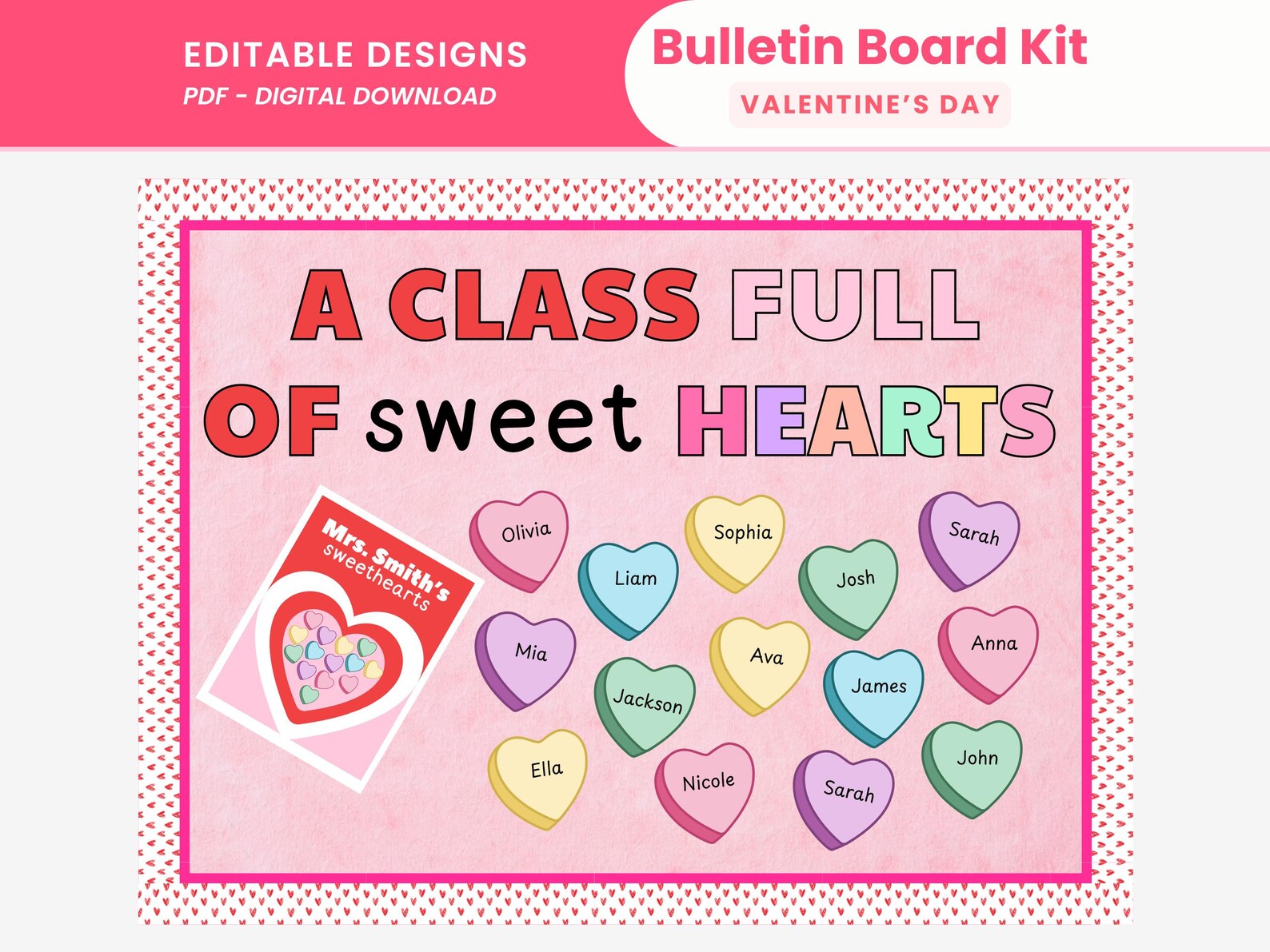 A Class Full of Sweethearts Valentine's Day Bulletin Board Kit Editable ...