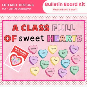 A Class Full of Sweethearts Valentine's Day Bulletin Board Kit Editable ...