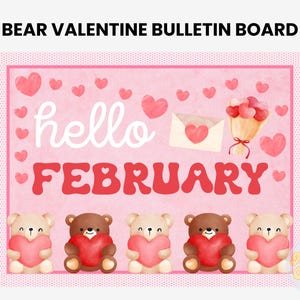 Hello February Bear Theme Valentine Bulletin Board Kit Printable Pink ...