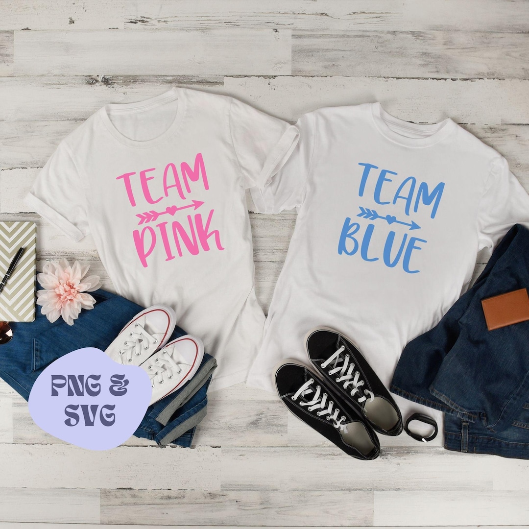 Team Blue and Team Pink Png Svg, Gender Reveal Shirt Design, Team Boy ...