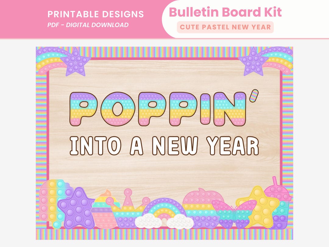 Cute Pastel Poppin Into a New Year Bulletin Board Kit and Door Decor ...