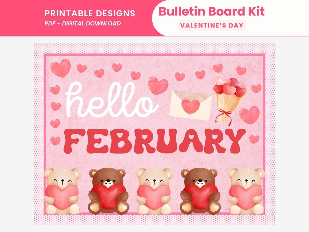 Hello February Bear Theme Valentine Bulletin Board Kit Printable Pink ...