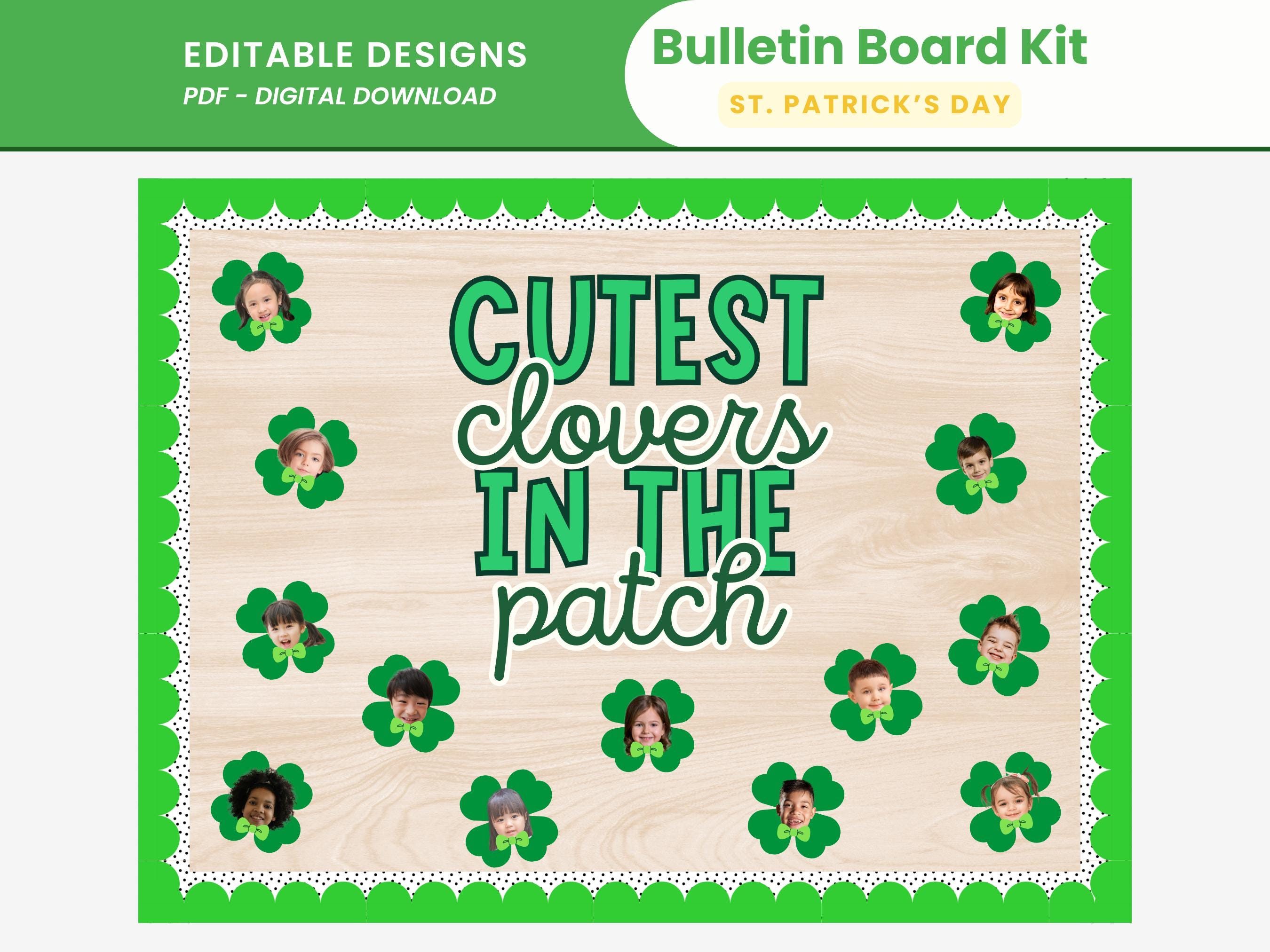 Cutest Clovers Add Children Faces St. Patrick's Day Bulletin Board Kit ...